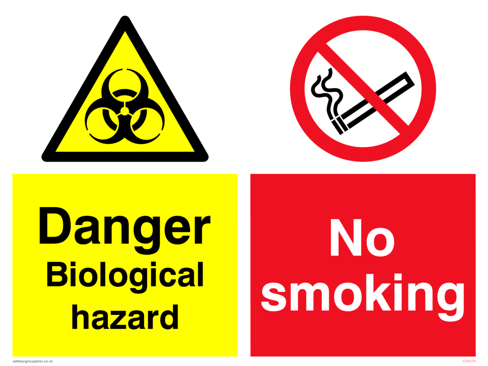 Biological hazard & No smoking from Safety Sign Supplies