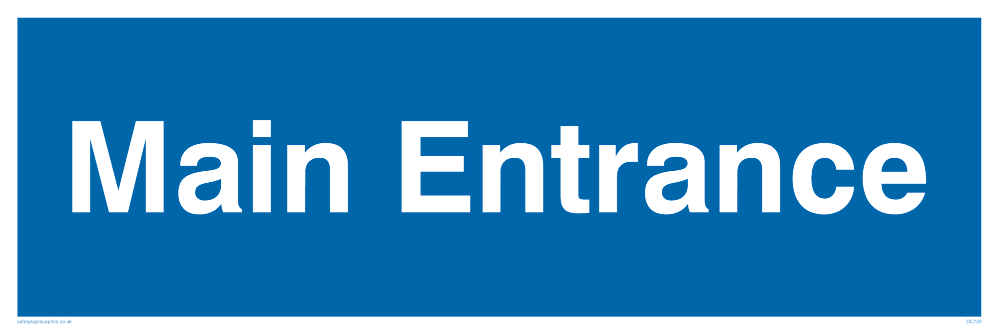 main entrance - sign from Safety Sign Supplies