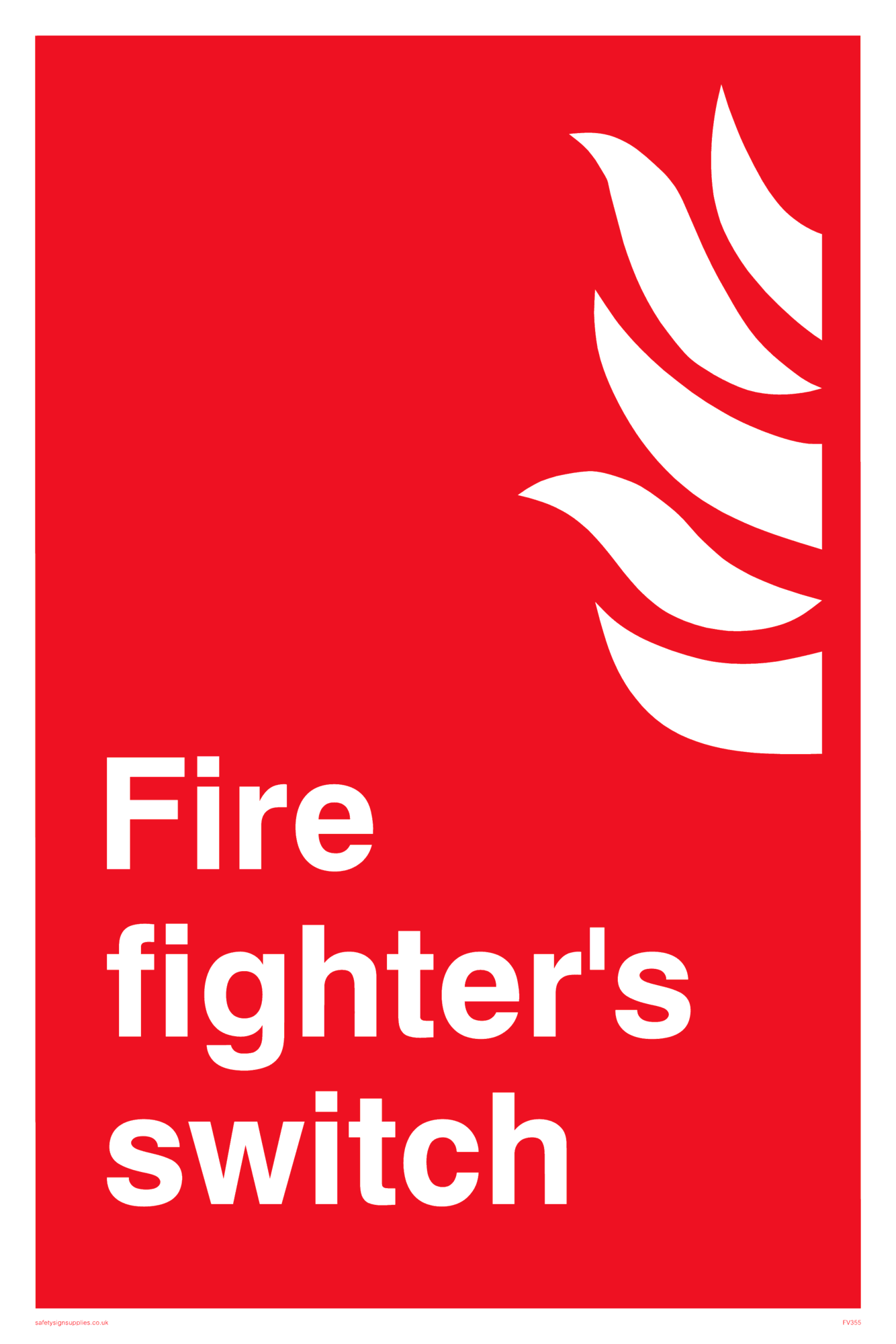 Fire fighter's switch from Safety Sign Supplies