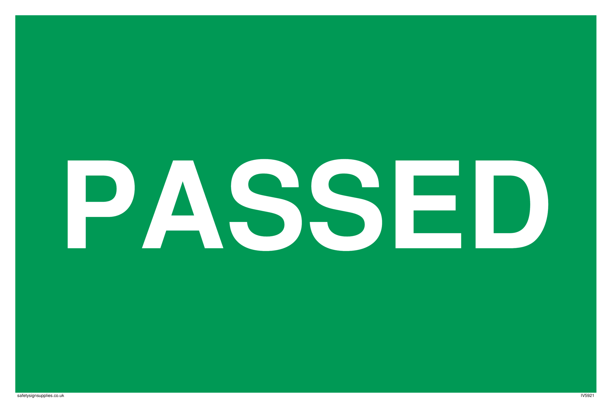 PASSED from Safety Sign Supplies