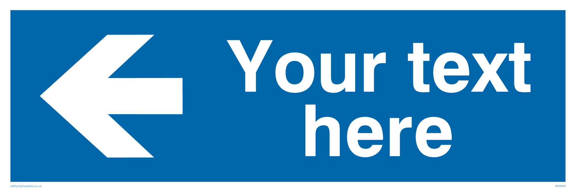 Custom Arrow left Sign from Safety Sign Supplies