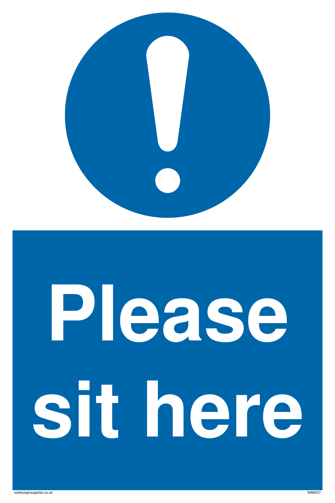 Please sit here from Safety Sign Supplies