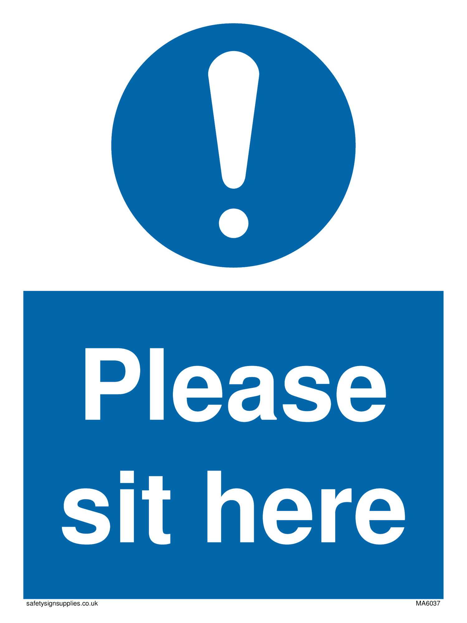 Please sit here from Safety Sign Supplies