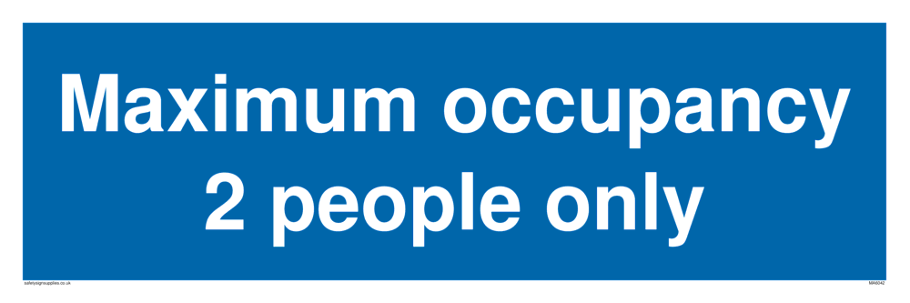 Maximum occupancy 2 people only sign from Safety Sign Supplies