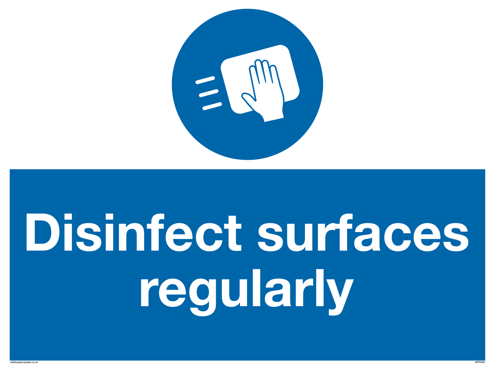 Disinfect surfaces regularly from Safety Sign Supplies