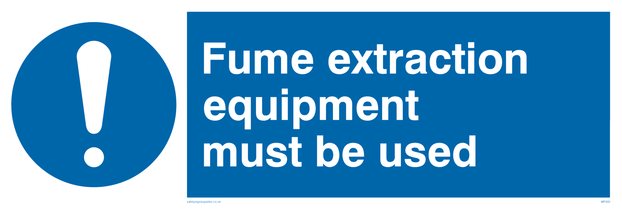 fume extraction equipment must be used from Safety Sign Supplies
