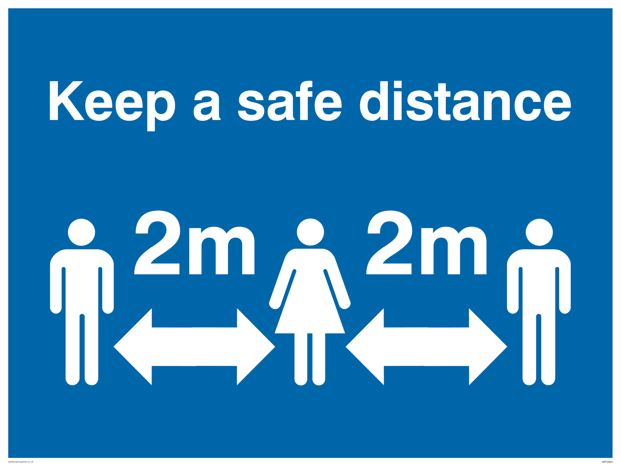 Keep a safe distance from Safety Sign Supplies
