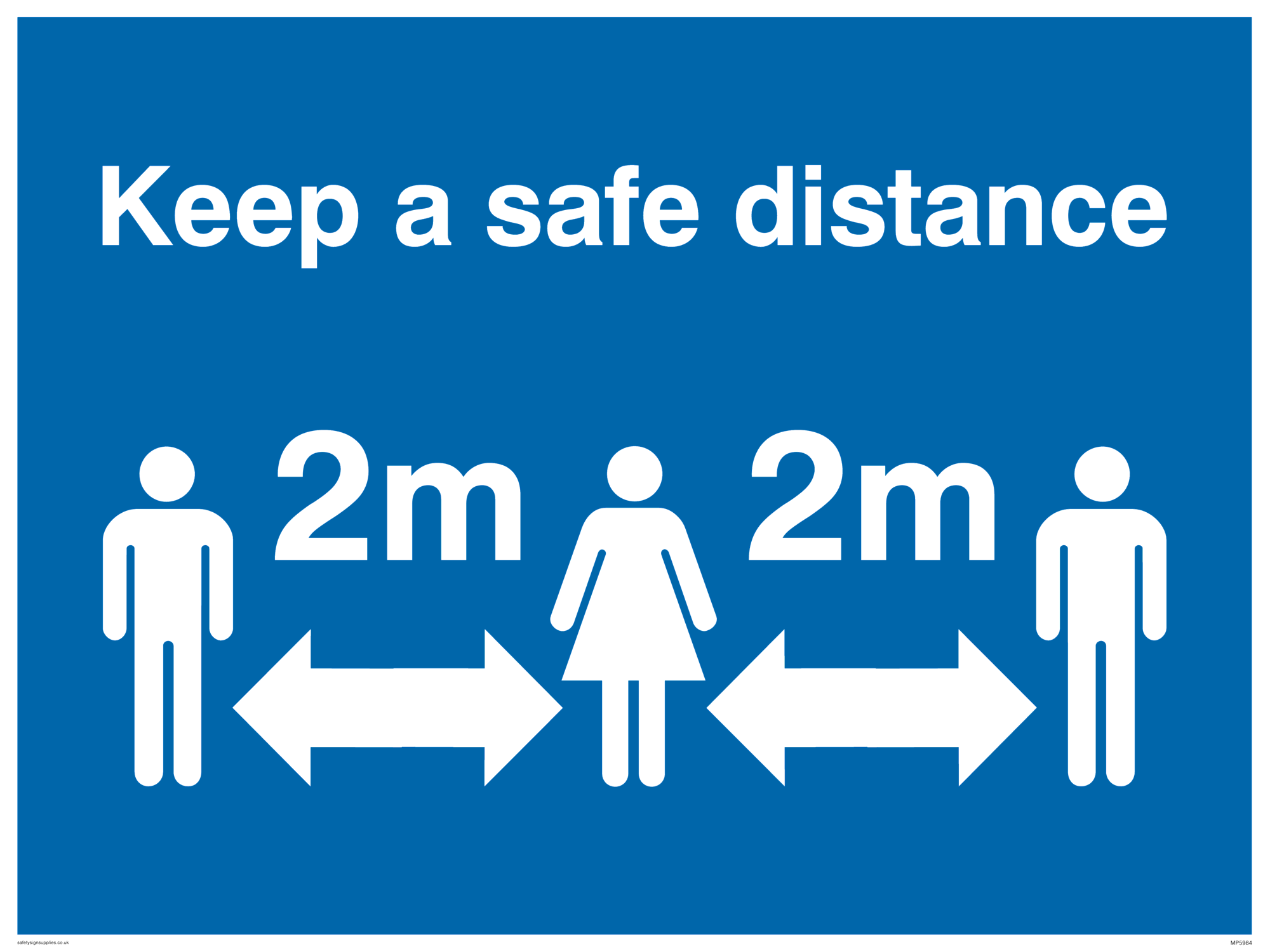Keep a safe distance from Safety Sign Supplies