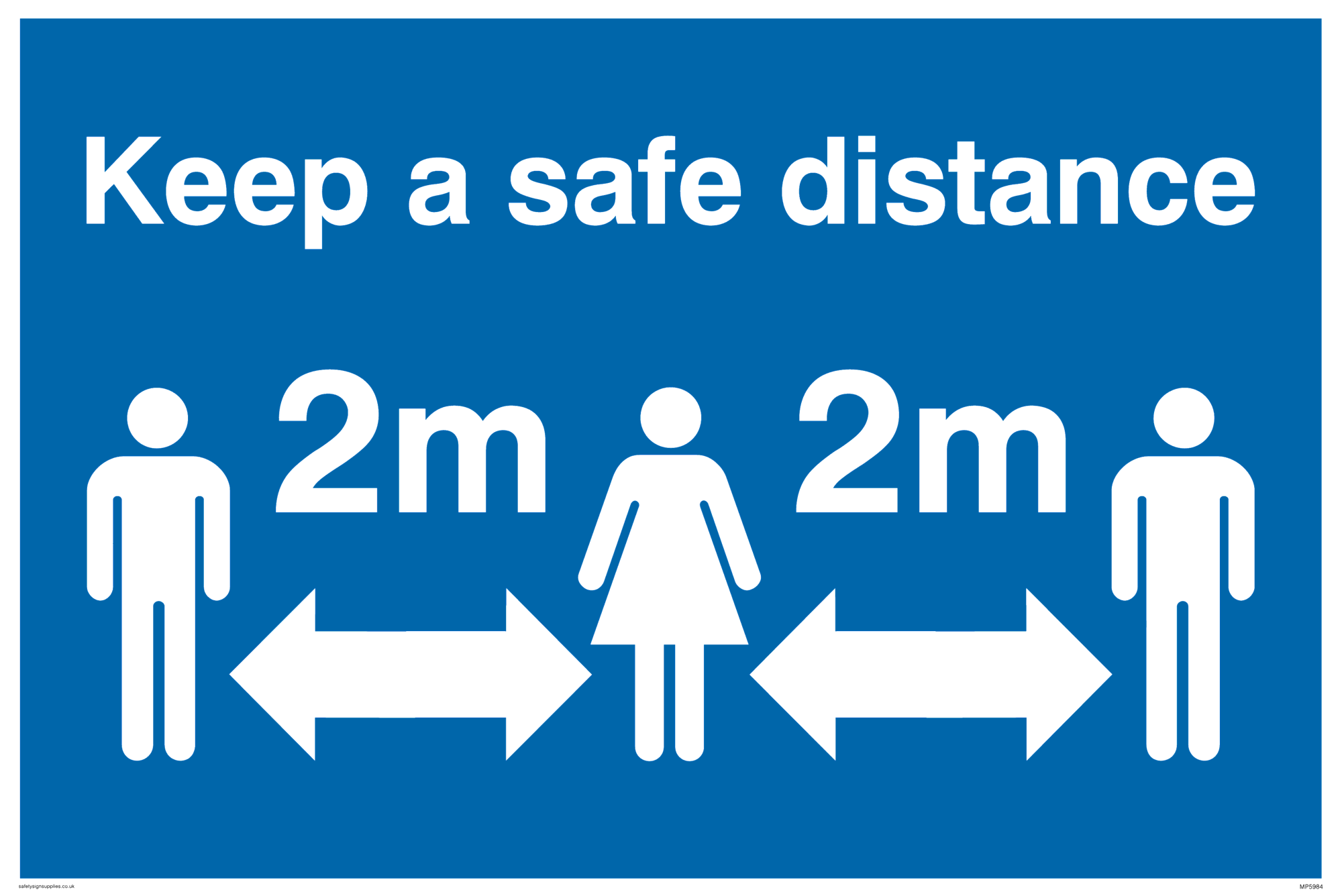 Keep a safe distance from Safety Sign Supplies