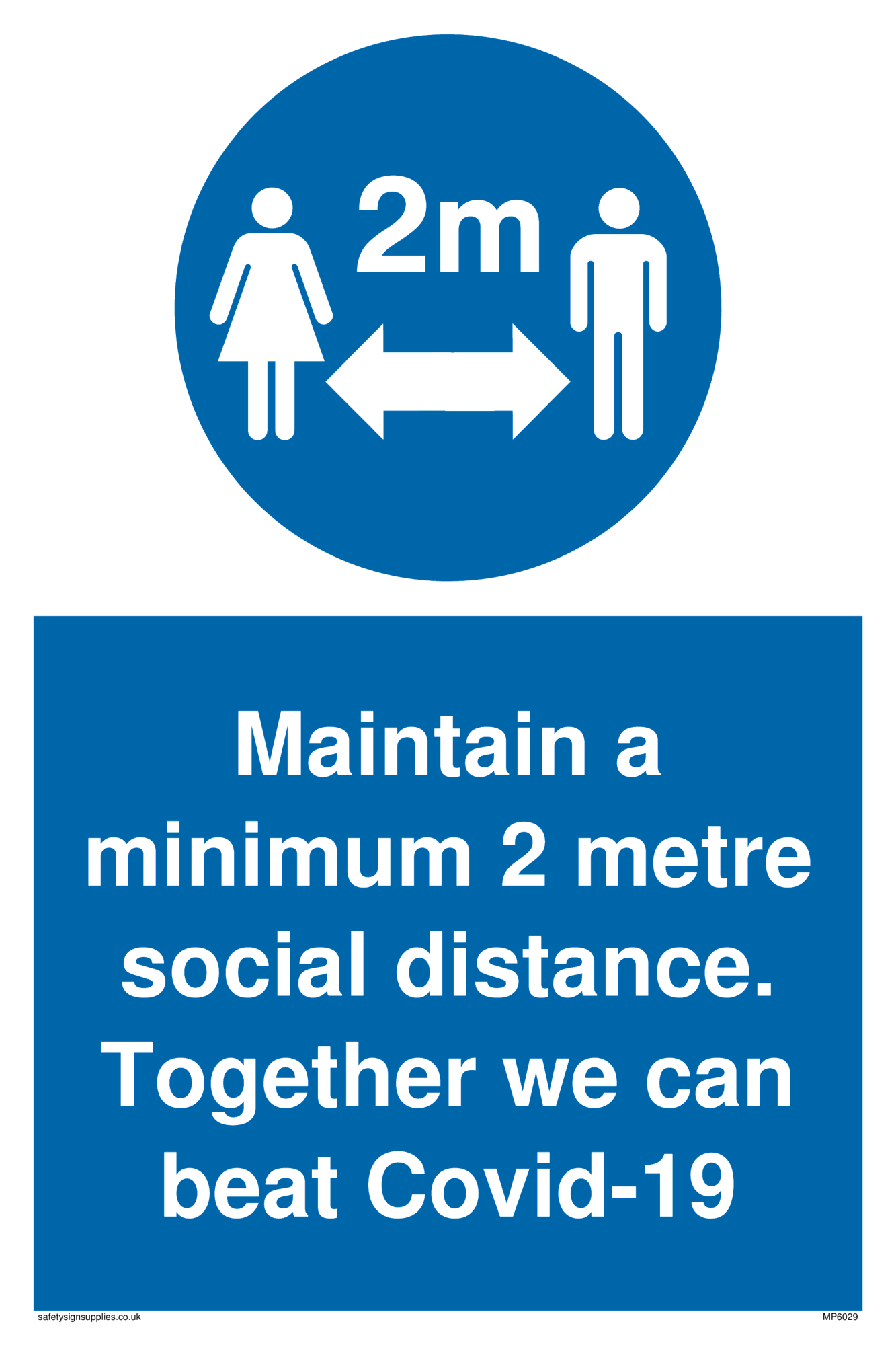 Maintain a minimum 2 metre social distance. Together we can beat Covid ...