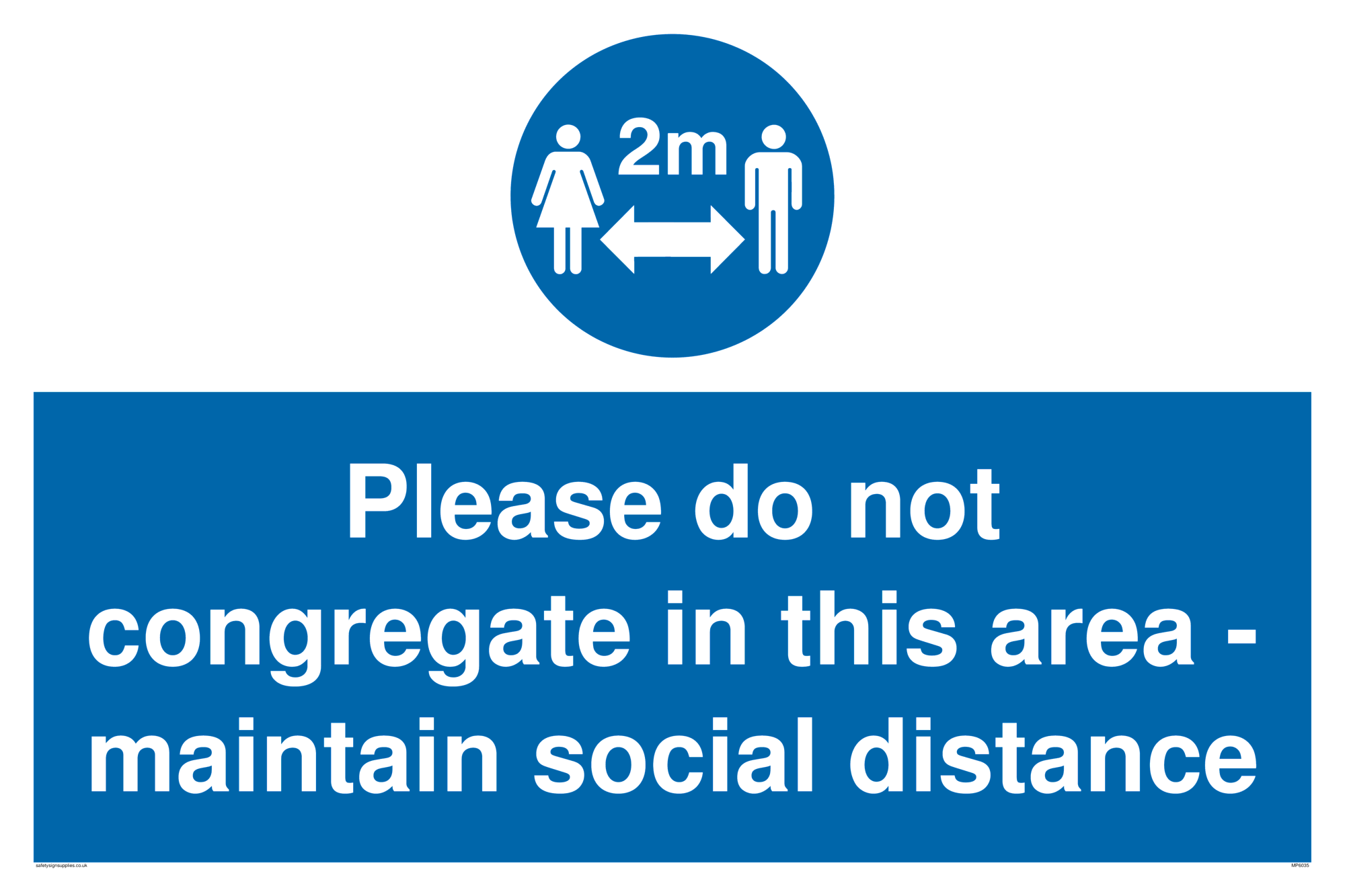 Please do not congregate in this area - maintain social distance from ...