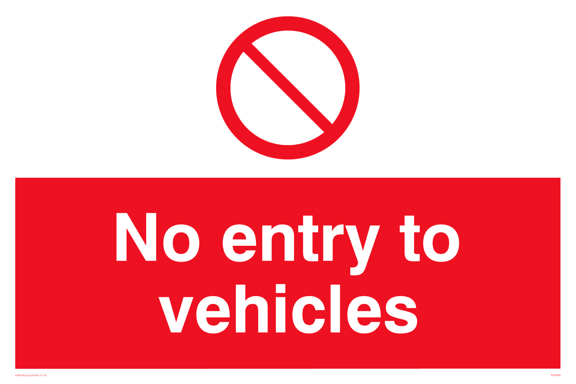 No entry to vehicles Prohibition Sign from Safety Sign Supplies