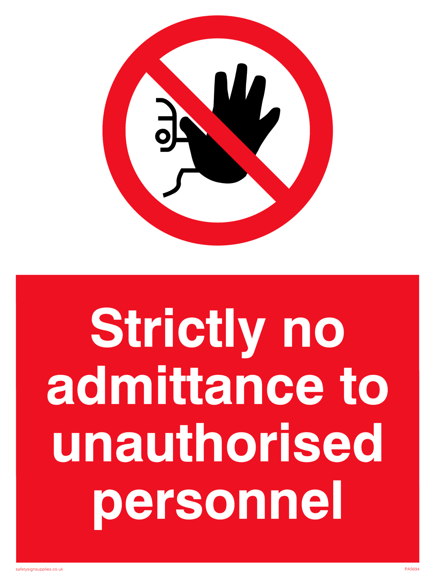 Strictly no admittance Prohibition Sign from Safety Sign Supplies