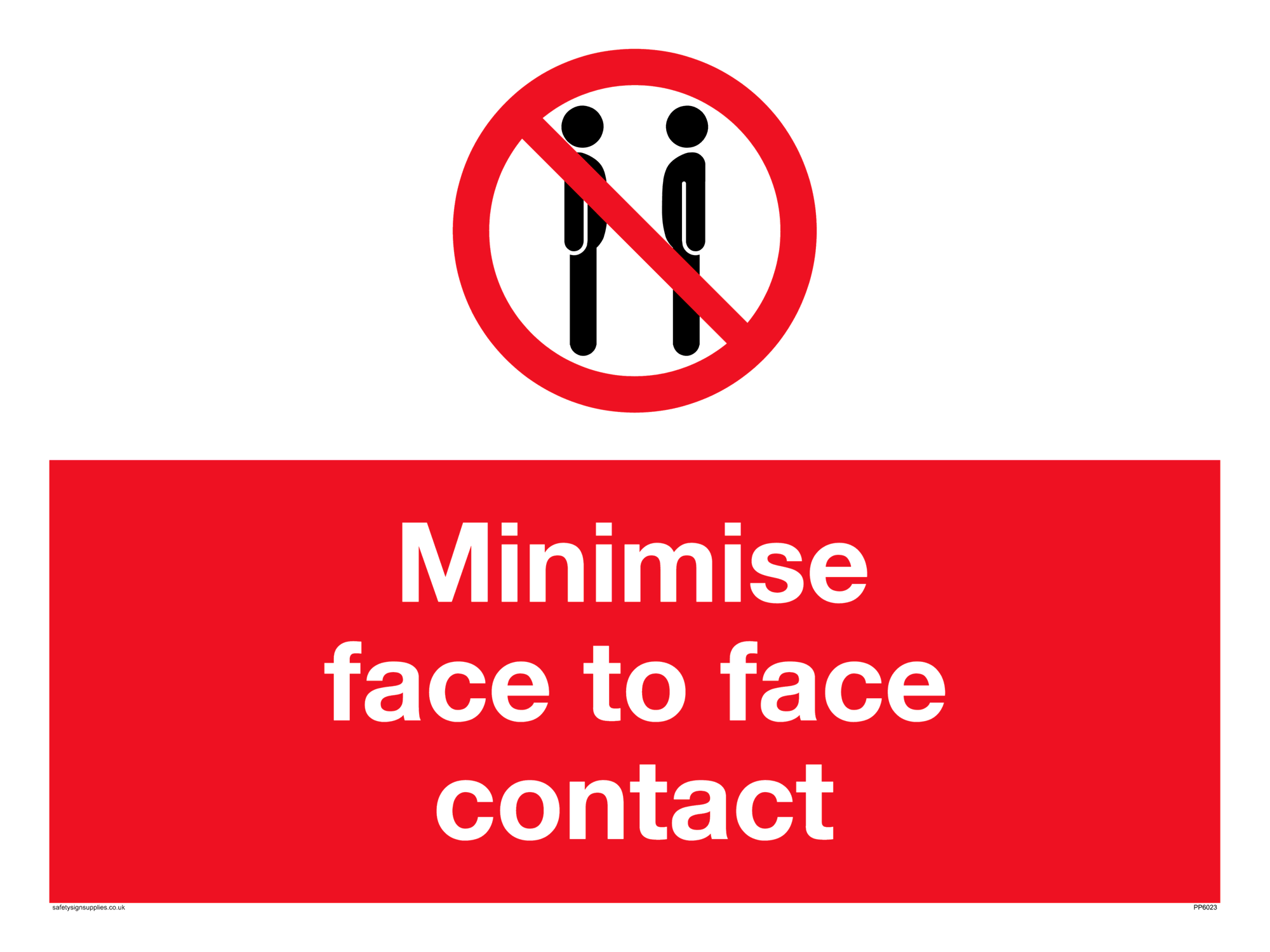 Minimise face to face contact sign from Safety Sign Supplies