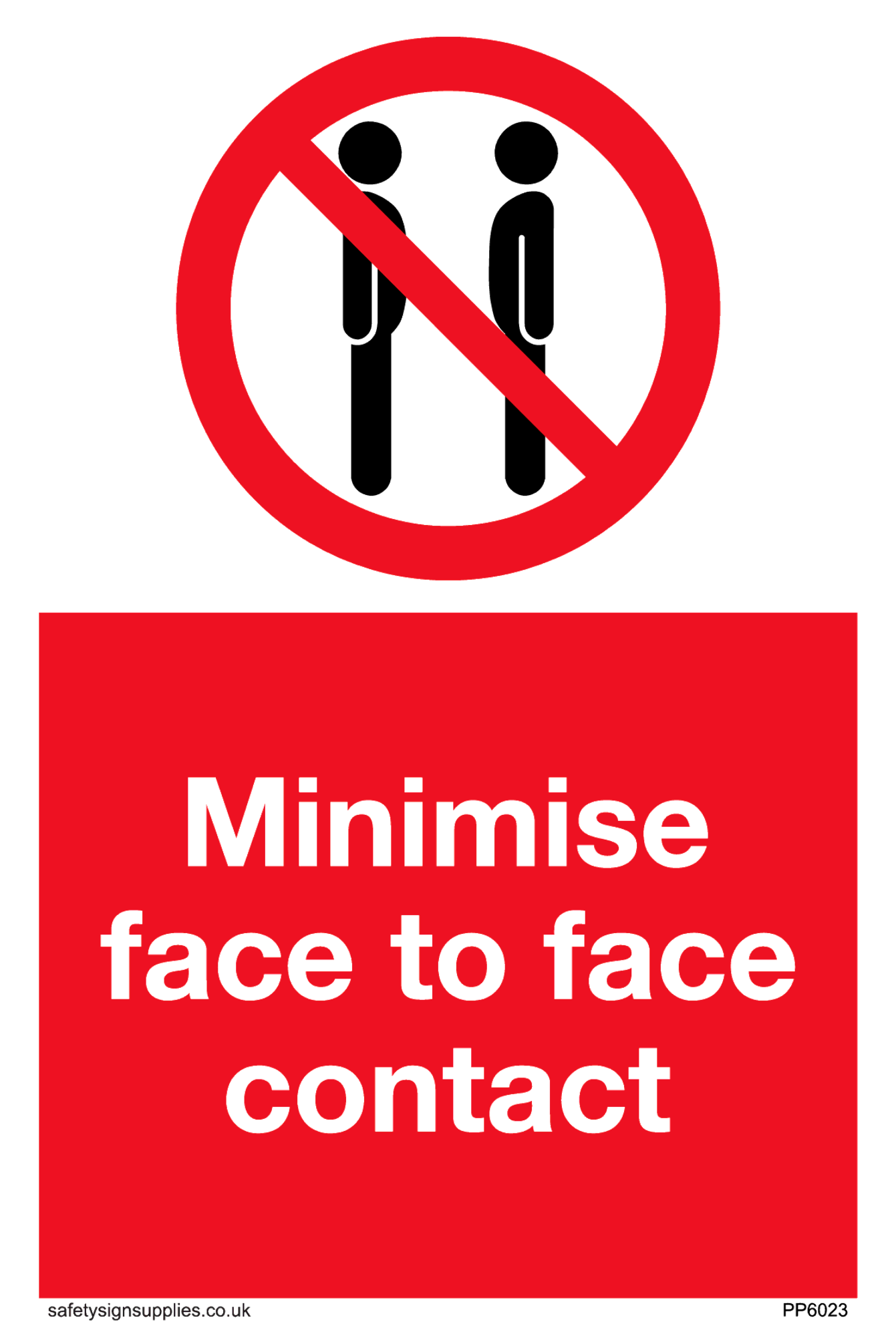 Minimise face to face contact from Safety Sign Supplies