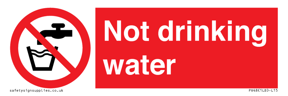 not drinking water from Safety Sign Supplies