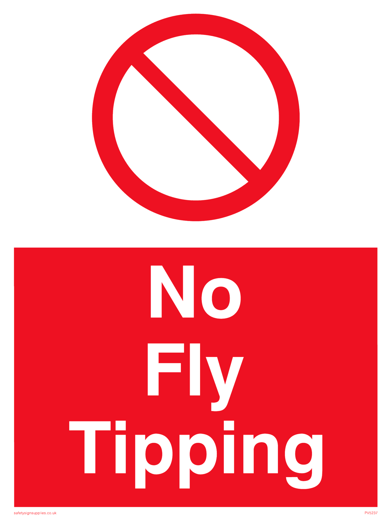 No Fly Tipping from Safety Sign Supplies