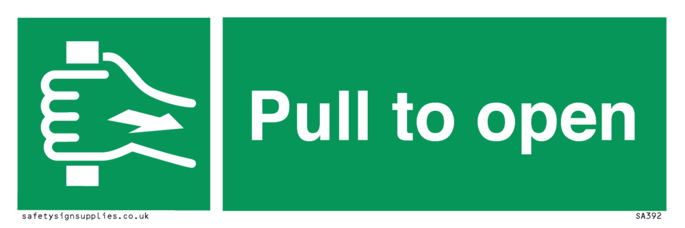 pull to open from Safety Sign Supplies