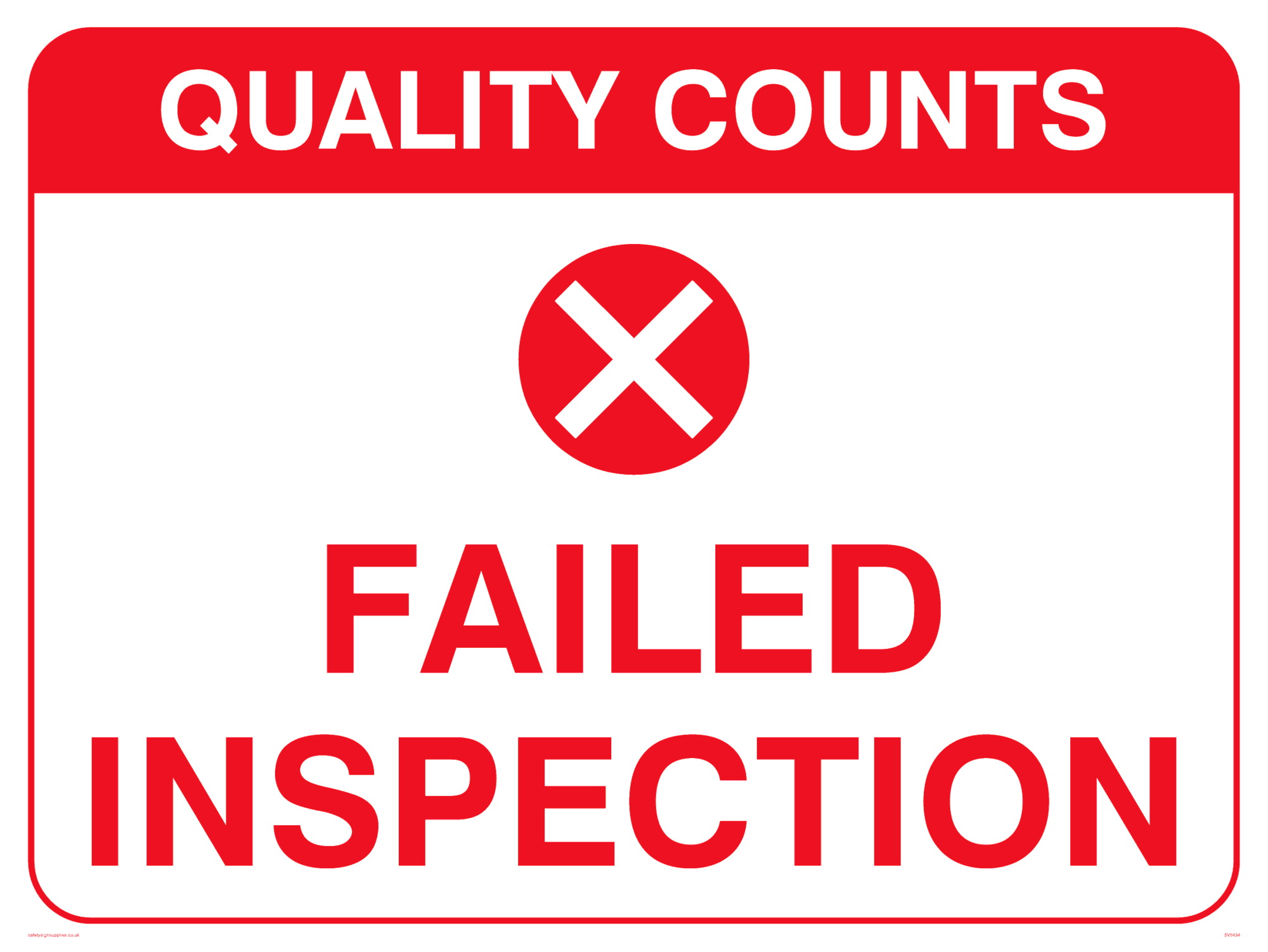 Failed inspection from Safety Sign Supplies