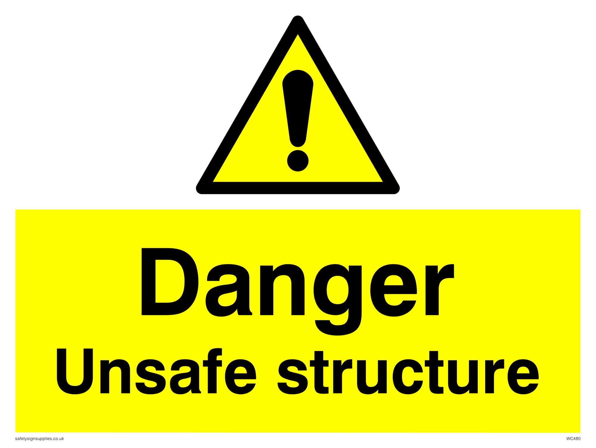 danger unsafe structure from Safety Sign Supplies