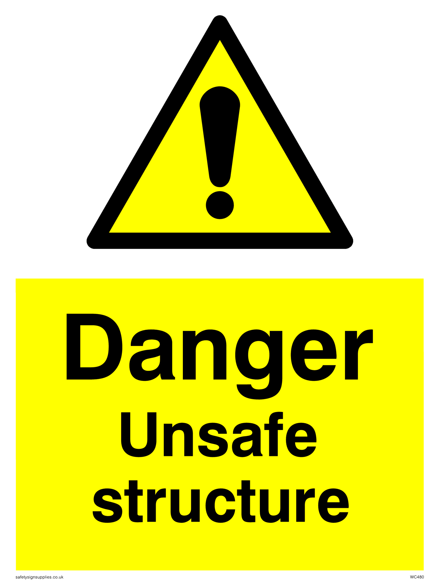danger unsafe structure from Safety Sign Supplies