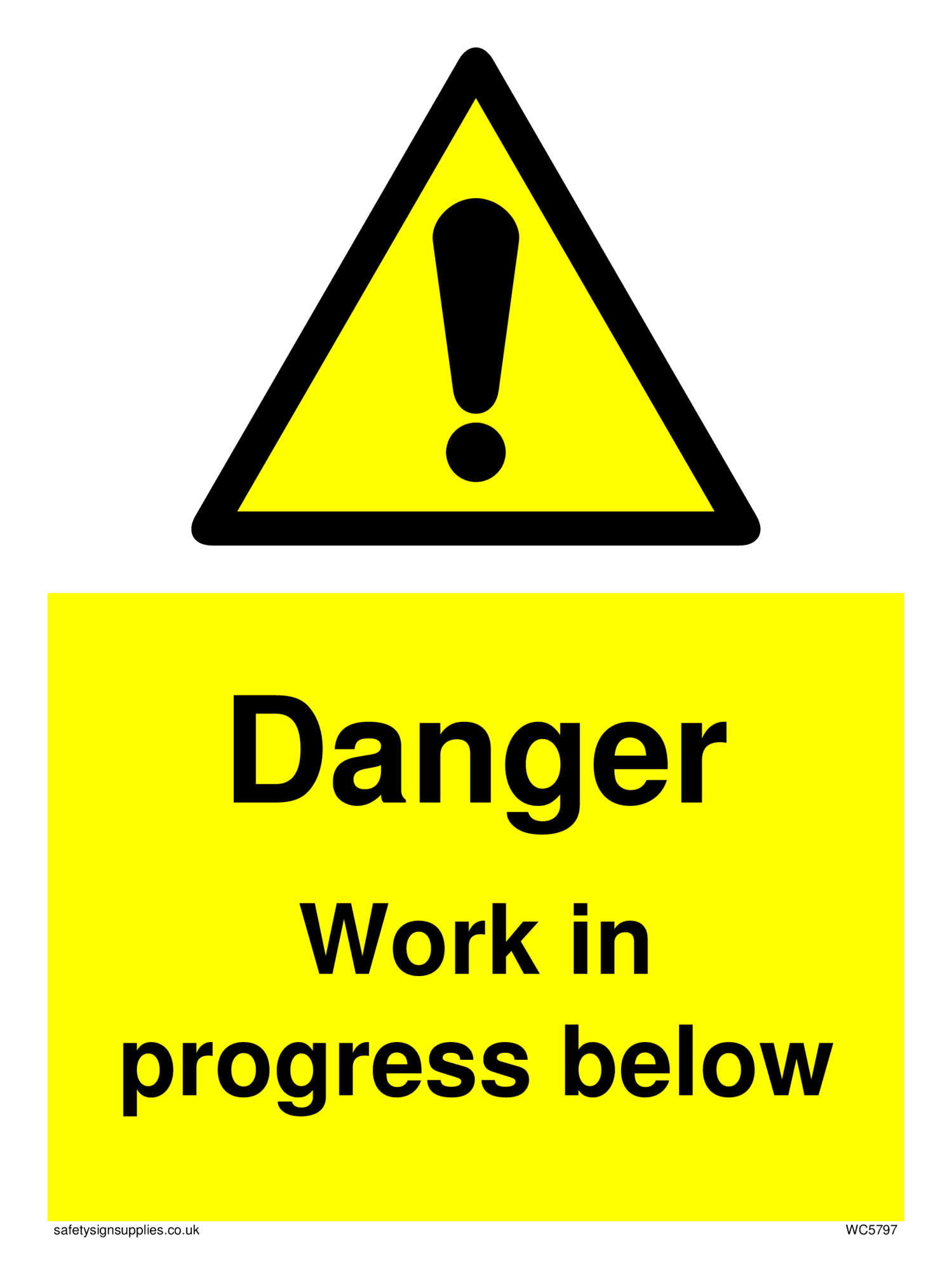 Danger Work in progress below from Safety Sign Supplies