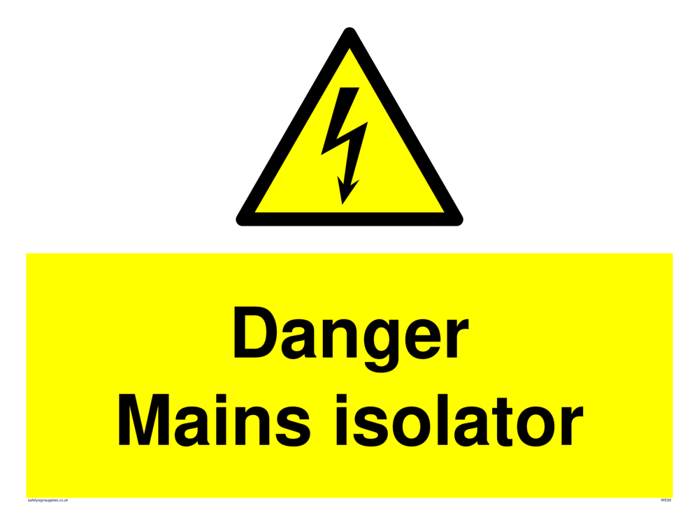 Danger Mains Isolator from Safety Sign Supplies