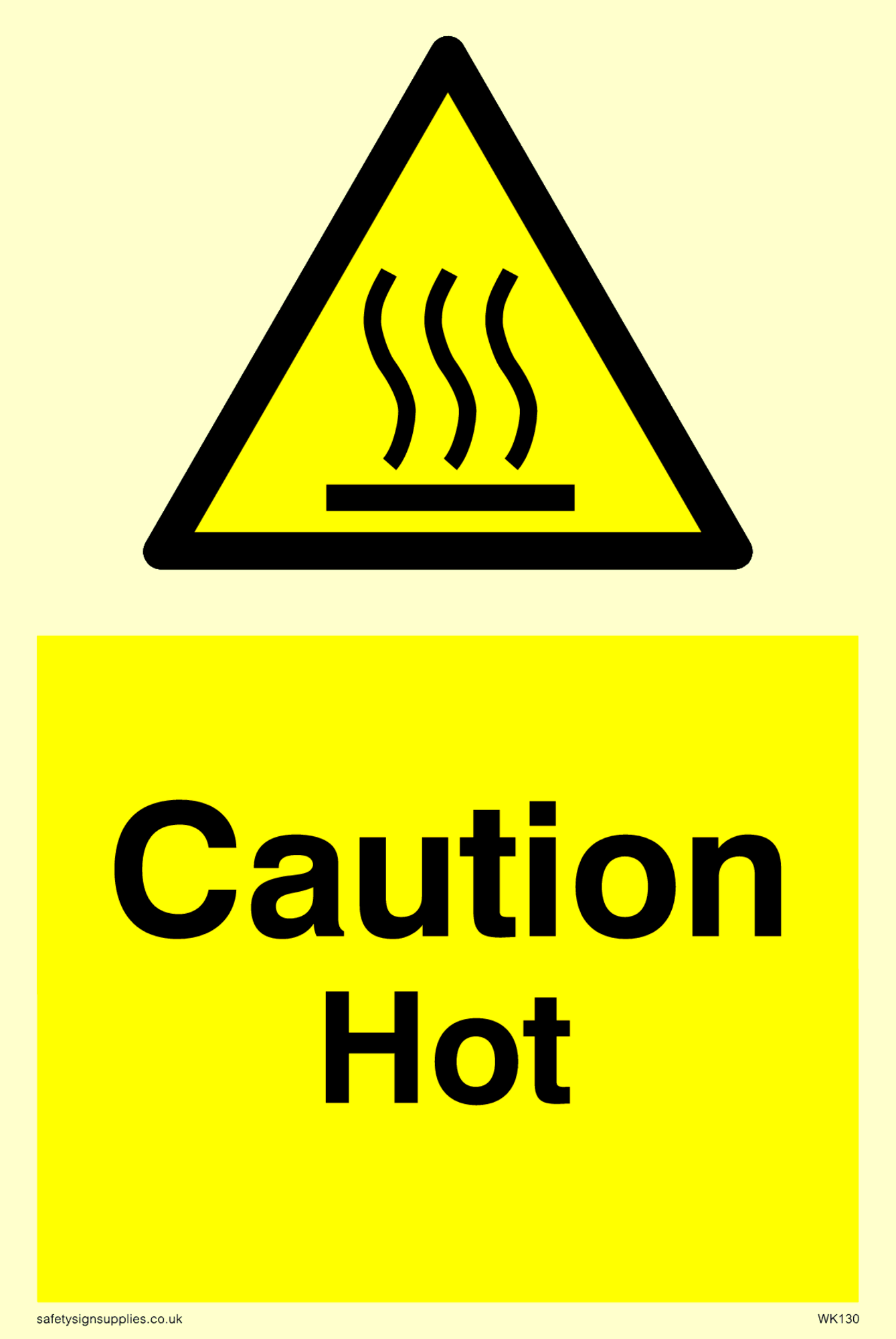 Caution Hot from Safety Sign Supplies