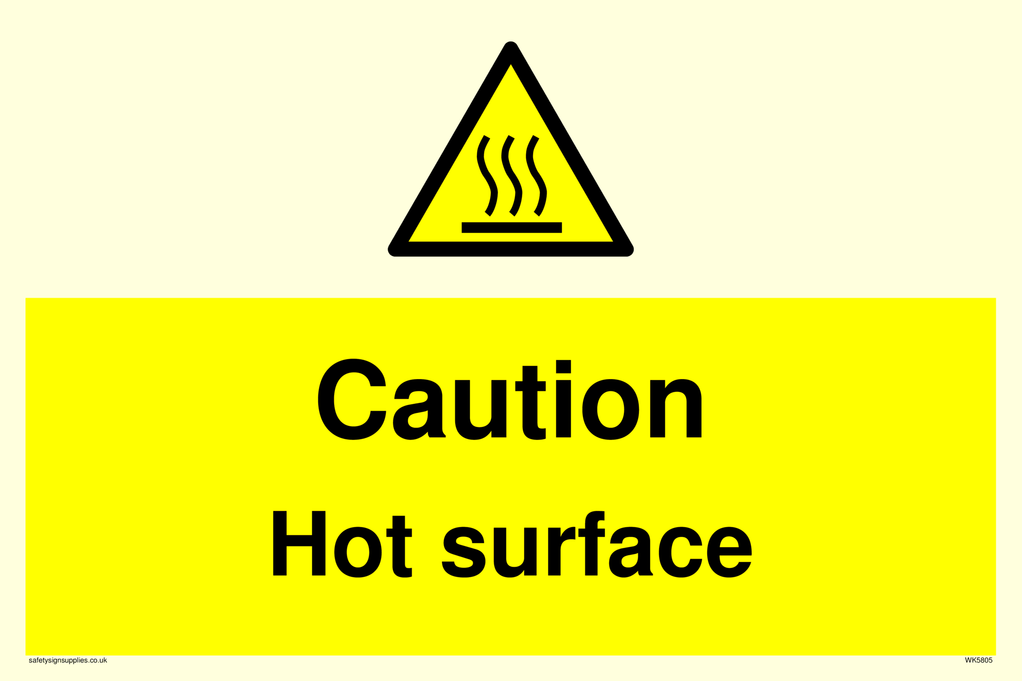 Caution Hot surface from Safety Sign Supplies
