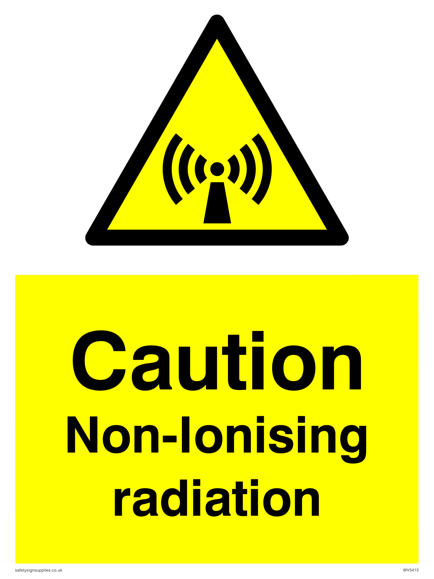 Caution Non-Ionising radiation from Safety Sign Supplies