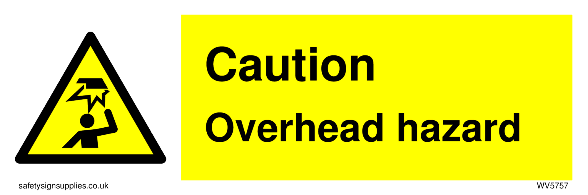 Caution Overhead hazard from Safety Sign Supplies