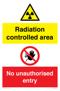 Radiation controlled areaNo unauthorised entry from Safety Sign Supplies