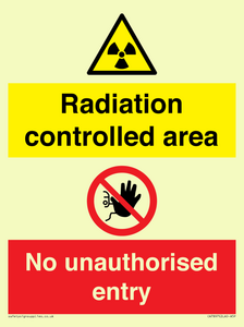 Radiation controlled areaNo unauthorised entry from Safety Sign Supplies