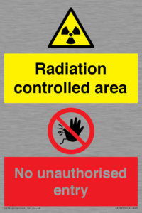 Radiation controlled areaNo unauthorised entry from Safety Sign Supplies