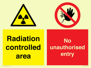 Radiation controlled areaNo unauthorised entry from Safety Sign Supplies