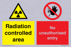 Radiation controlled areaNo unauthorised entry from Safety Sign Supplies