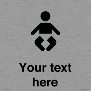 Custom information: baby change from Safety Sign Supplies