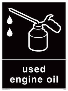 Recycling - Used Engine Oil from Safety Sign Supplies