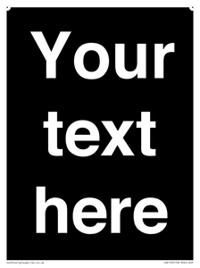 Custom blank information sign. Plain text, black background from Safety ...