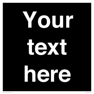 Custom blank information sign. Plain text, black background from Safety ...