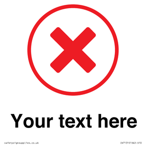 Custom plain background, red cross in a circle sign from Safety Sign ...