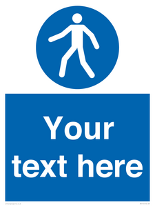 Custom Pedestrian Only Sign from Safety Sign Supplies