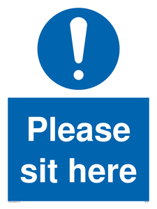Please sit here sign from Safety Sign Supplies