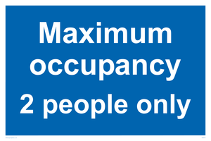 Maximum occupancy 2 people only from Safety Sign Supplies