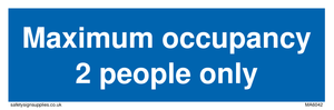 Maximum occupancy 2 people only sign from Safety Sign Supplies