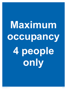 Maximum occupancy 4 people only from Safety Sign Supplies