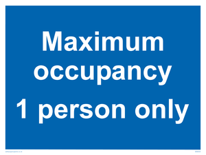 Maximum occupancy 1 person only from Safety Sign Supplies