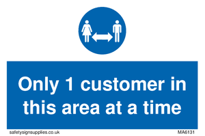 Only 1 customer in this area at a time sign from Safety Sign Supplies
