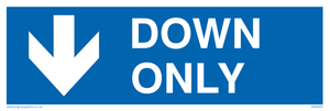 DOWN ONLY from Safety Sign Supplies