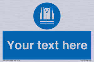 Custom Hi-vis Vest Sign from Safety Sign Supplies